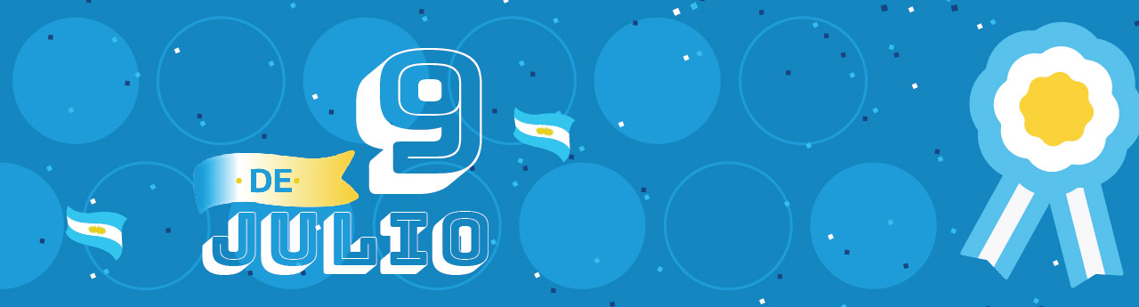 9 de Julio: Día de la Declaración de la Independencia - Educ.ar