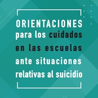 Orientaciones para los cuidados en las escuelas ante situaciones ...
